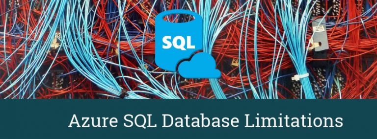 Azure Sql Database Limitations
