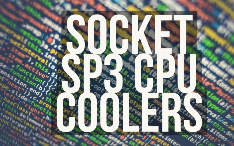 Best AMD EPYC Socket SP3 CPU Coolers (Air and Liquid Cooling)