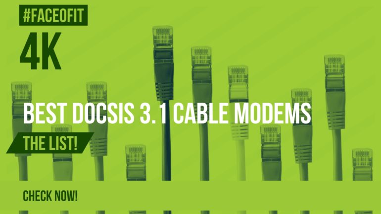 Best DOCSIS 3.1 Cable Modems For Gaming and 4K HDR Streaming