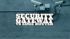 Security Gateway vs Edge Router from Ubiquiti Networks spec comparison