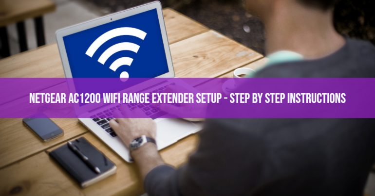 Netgear AC1200 Wifi Range Extender Setup - Step by Step Instructions