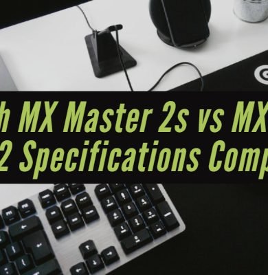 Logitech MX Master 2s vs MX Master vs G502 Specifications Comparison