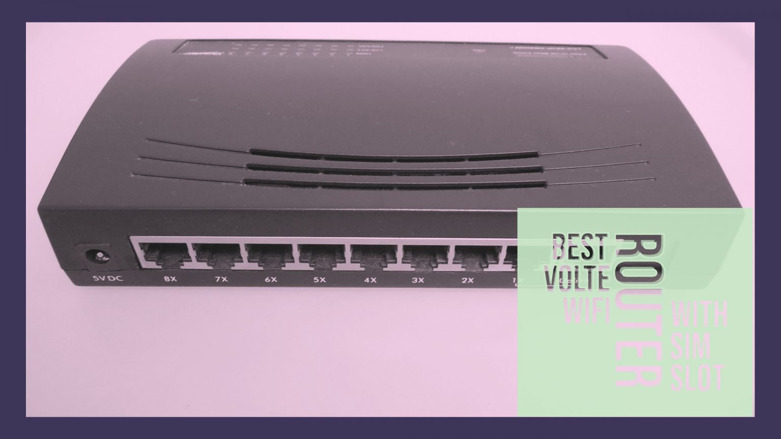 Best 5G Router with Ethernet Port with Carrier Unlocked Options