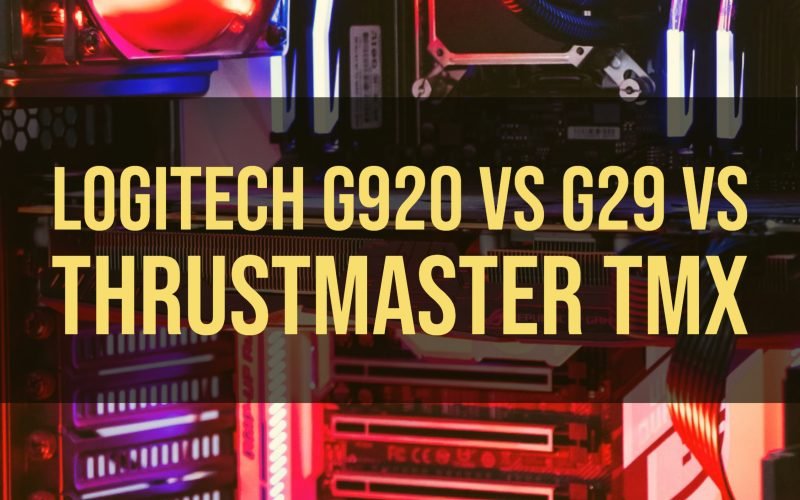 Logitech G920 vs G29 vs Thrustmaster TMX Specs Comparison