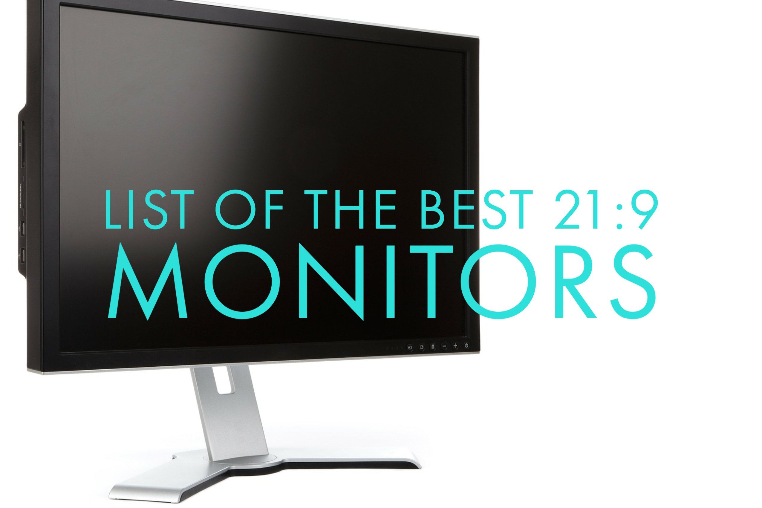 List of the Best 21:9 Monitors - Ultra-Wides for WFH and Gaming