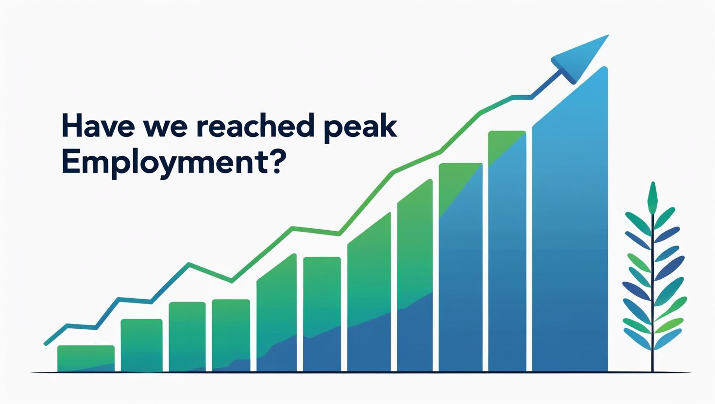 Have We Reached Peak Employment? Mapping the Cyclical, Structural & AI ...